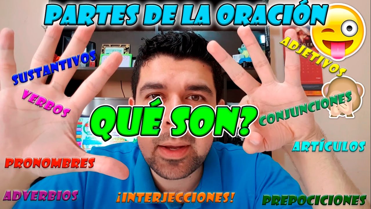 Sustantivos, adverbios, conjunciones, preposiciones, artículos, interjecciones, QUE SON? Yarib Class