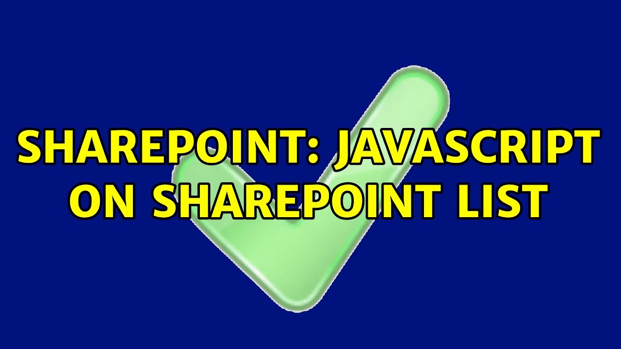 Sharepoint: JavaScript on SharePoint list