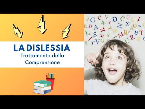 La Dislessia - Trattamento della Comprensione [5 di 5]