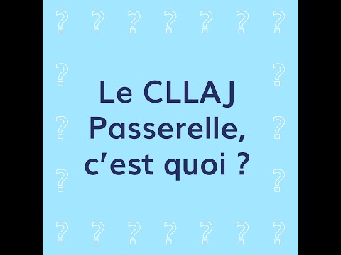 Le CLLAJ passerelle, c'est quoi ?