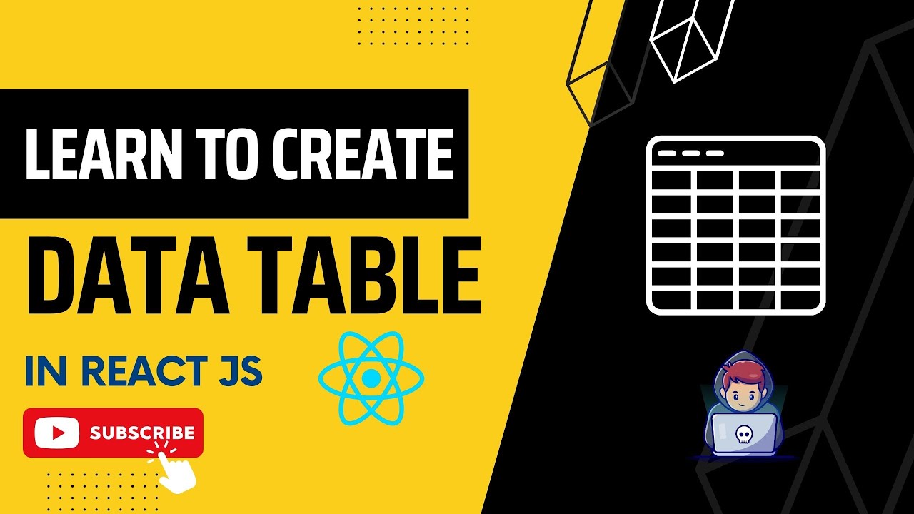 React Data table Tutorial - Learn to create Data tables in React JS from scratch