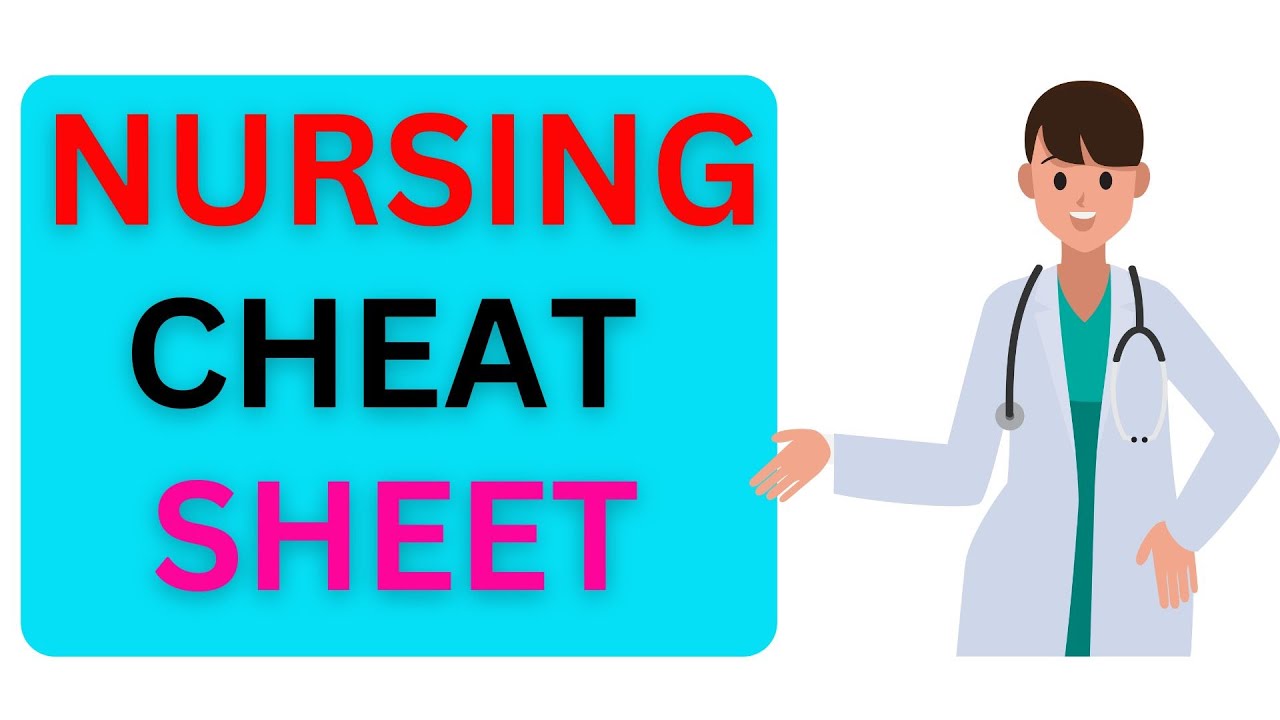 NURSING CHEAT SHEET | NURSING NOTES  | MEDICAL NOTES |