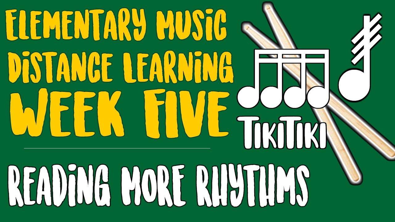 Distance Learning Music - Week 5