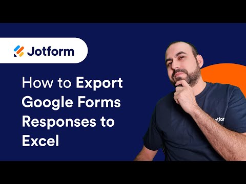 How to export Google Forms responses to Excel: A step-by-step guide | The Jotform Blog