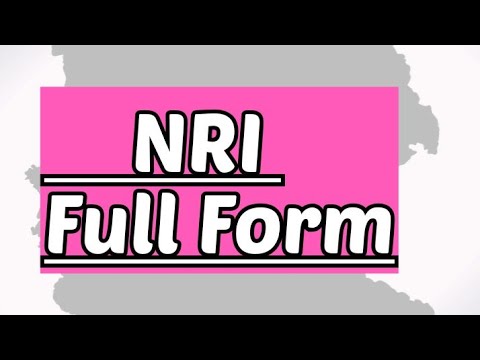 NRI Full Form and meaning || NRI in Hindi .
