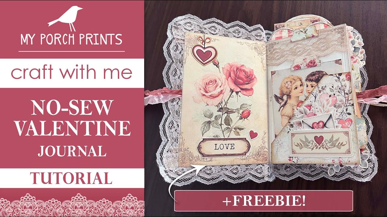 Valentine No Sew Junk Journal Tutorial 007 | +Freebie | Craft With Me! 🤍 Valentine's Day Book