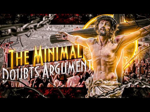 The Minimal Doubts Argument For The Resurrection | Derek Lambert