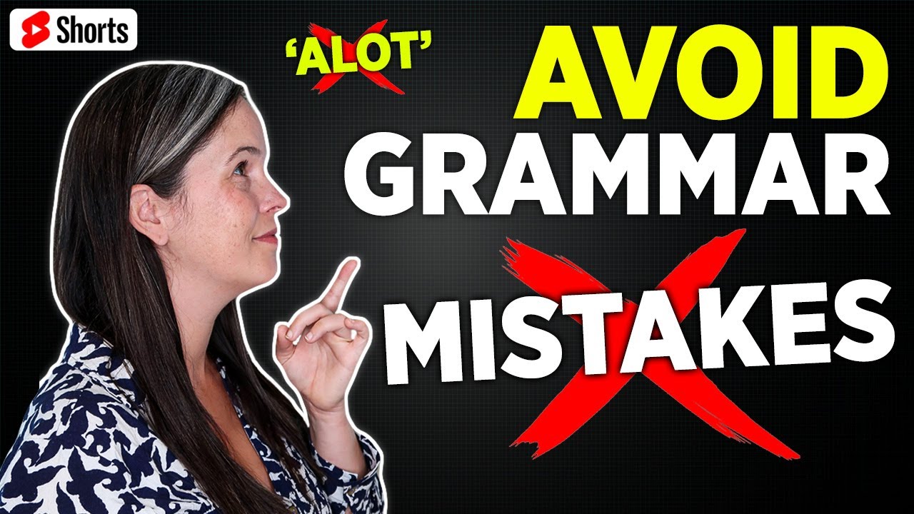 3 Annoying Grammar Mistakes
