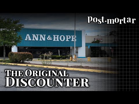 Ann & Hope: The Original Discounter - Post-Mortar