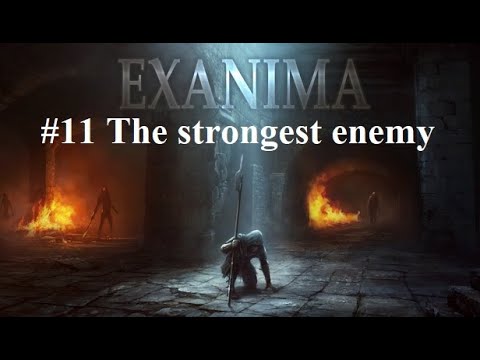 Steam Community :: Video :: Exanima #11 The strongest enemy