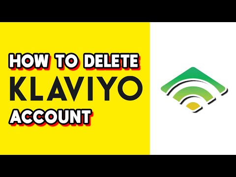 How to Delete Klaviyo Account (Quick & Easy)