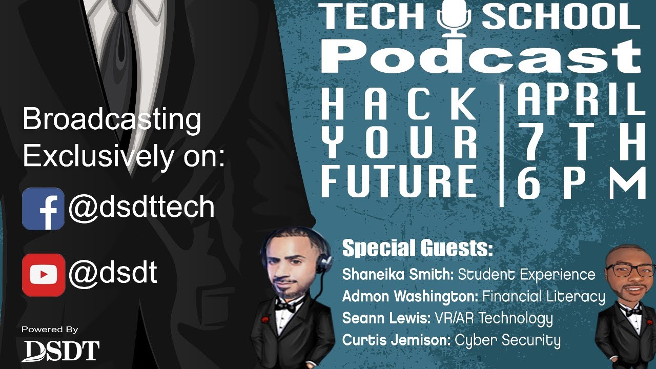 Tech School Podcast - Special Edition: Hack Your Future