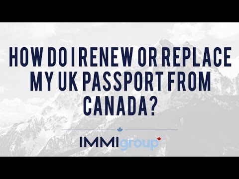 How do I renew or replace my UK passport from Canada?
