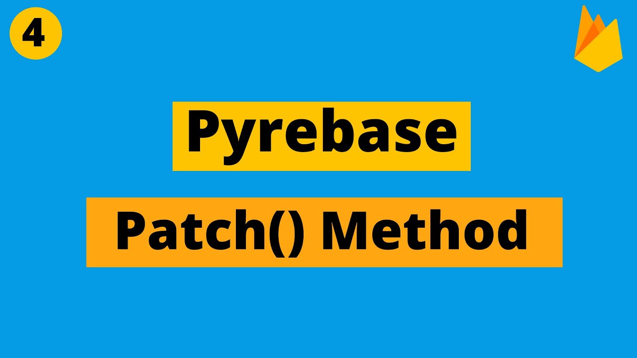 Python With Firebase | Patch Method | Pyrebase Tutorial