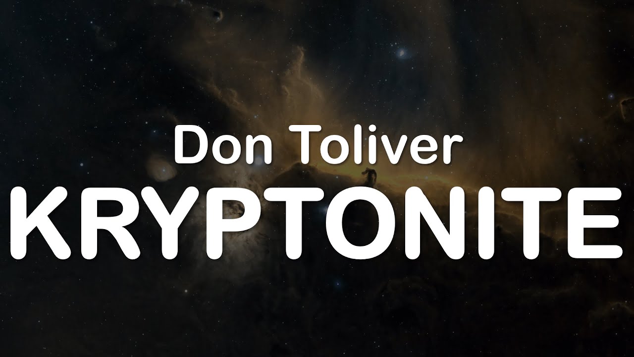 Don Toliver - KRYPTONITE (Clean Lyrics)