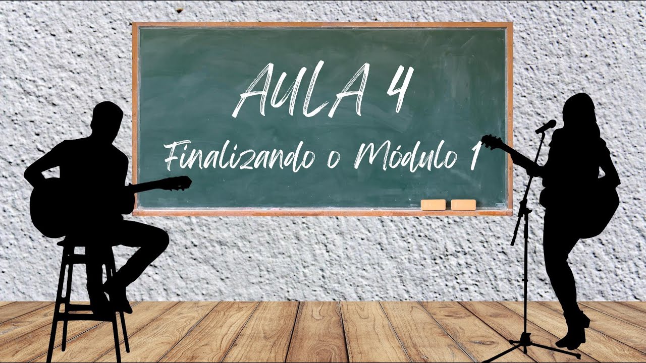 Aula 4 COMPLETA - Violão para Iniciantes