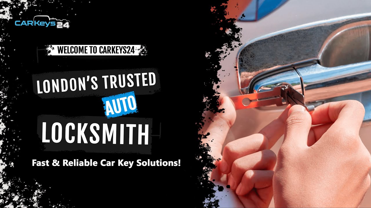 Welcome to CarKeys24 | London’s Trusted Auto Locksmith | Fast & Reliable Car Key Solutions!