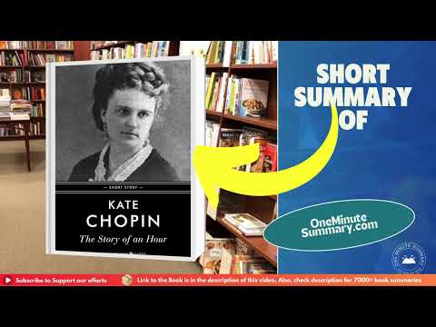 Summary of The Story of an Hour, by Kate Chopin | Book Summaries | One Minute Summary