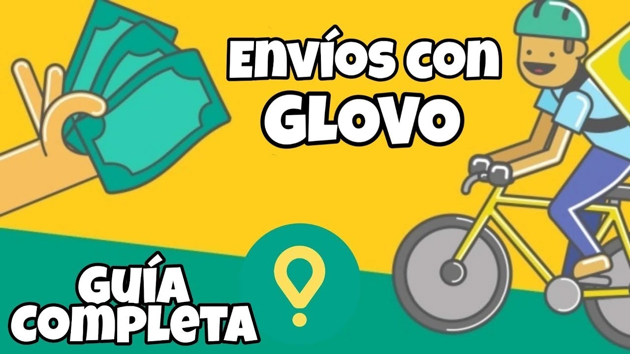 GLOVO, que es, COMO FUNCIONA, guía paso a paso, uso, ventajas y consejos | TecTips