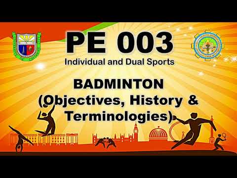 Badminton - Objectives, History & Terminologies