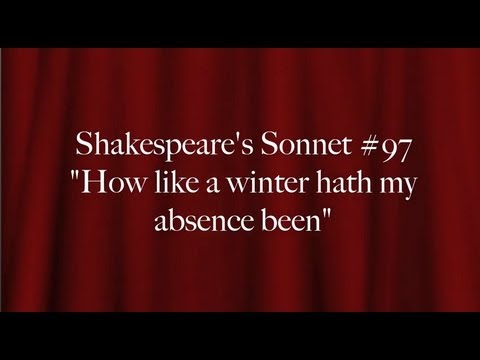 Shakespeare’s Sonnet #97 “How like a winter hath my absence been ...