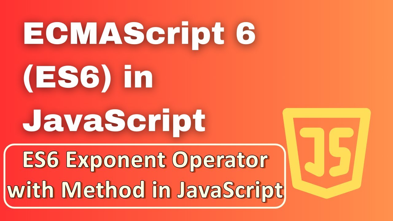 ES6 Exponent Operator with Method in JavaScript