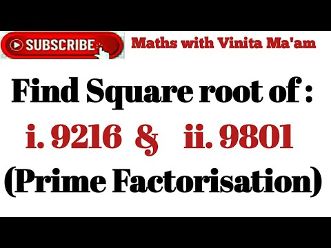 "Find Square Root of 9216 & 9801 Using Prime Factorization | Step-by-Step Math Tutorial!"