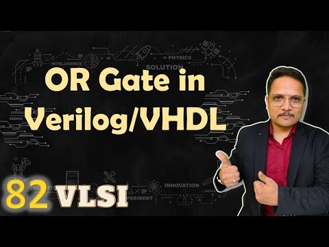 Learn OR Gate in Xilinx using Verilog VHDL OR Gate Verilog VHDL in VLSI by Engineering Funda ...