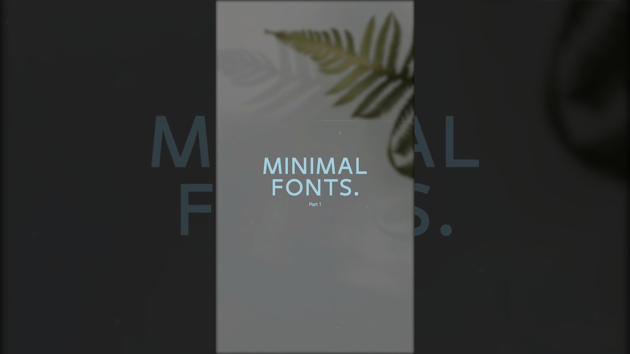 Minimal Fonts (Part 1) #fonts #fontstyle #minimal