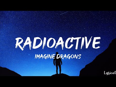 Imagine Dragons - Radioactive (Lyrics)