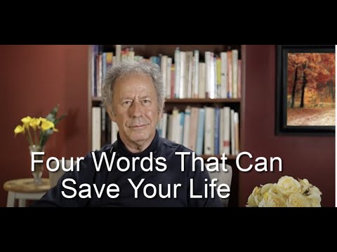 Four Words That Can Save Your Life