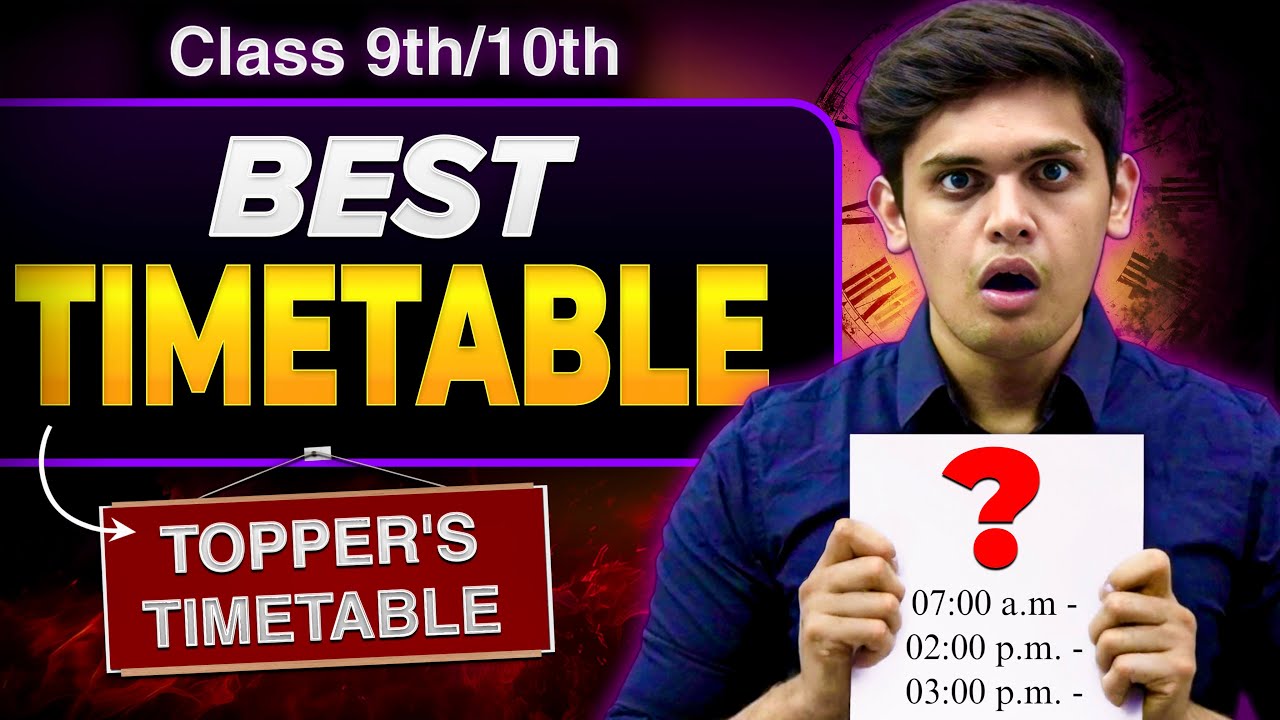 Mastering the Art of Time Management: A Topper's Timetable for Class ...