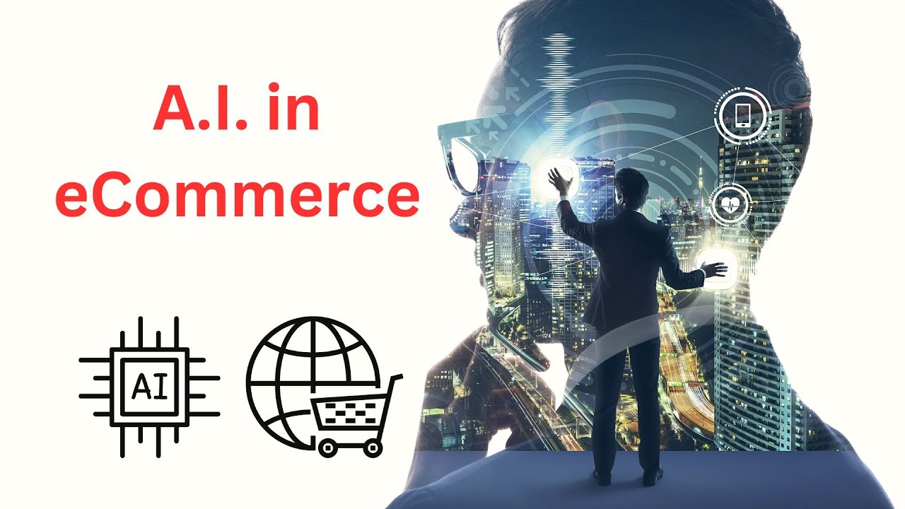 Ai in eCommerce - Enhance Efficiency and Profitability