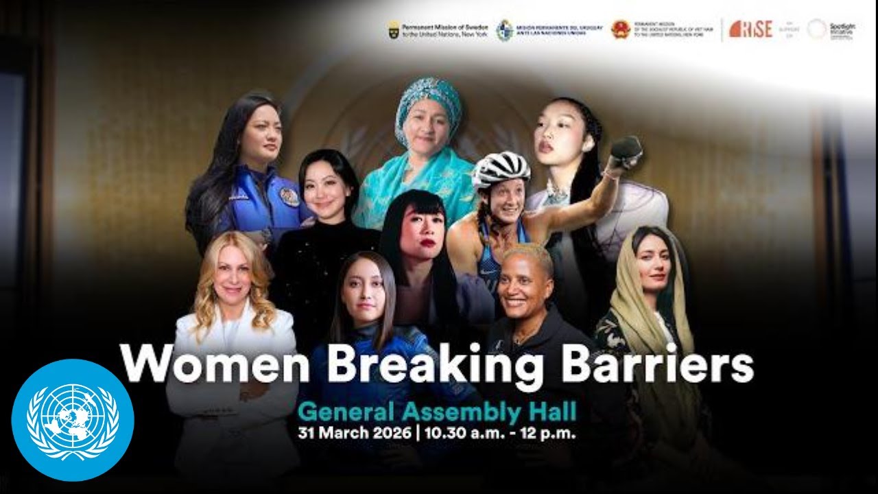 Women Breaking Barriers | United Nations