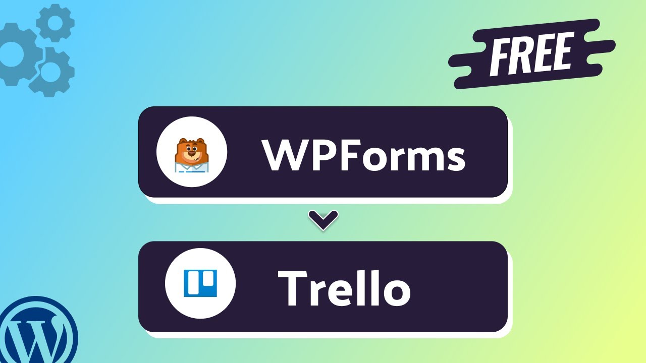 (Free) Integrating WPForms with Trello | Step-by-Step Tutorial | Bit Integrations