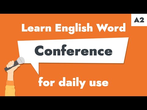 #74 – "Conference" | Learn A2 English Noun – Discuss professional events.