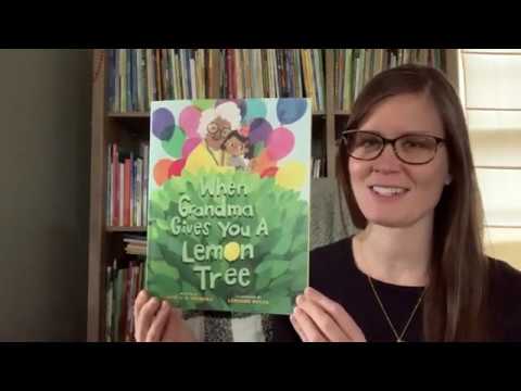 When Grandma Gives You A Lemon Tree by Jamie L. B Deenihan – Teachers ...