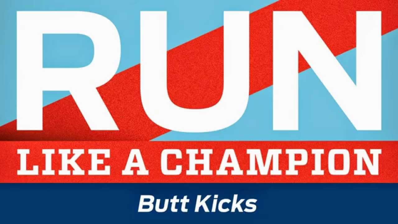 Run Like a Champion Drill: Butt Kicks