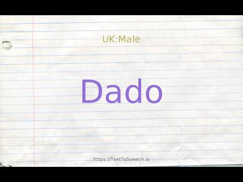 How to pronounce dado