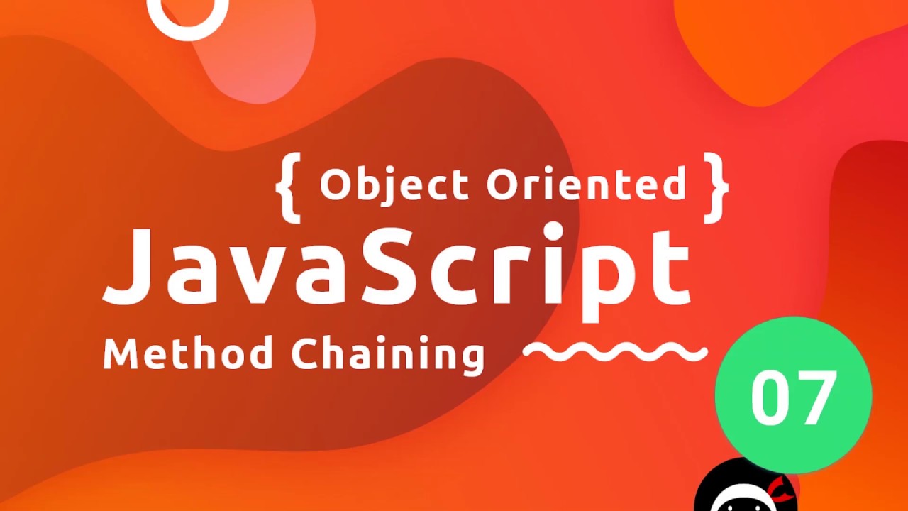 Object Oriented JavaScript Tutorial #7 - Method Chaining