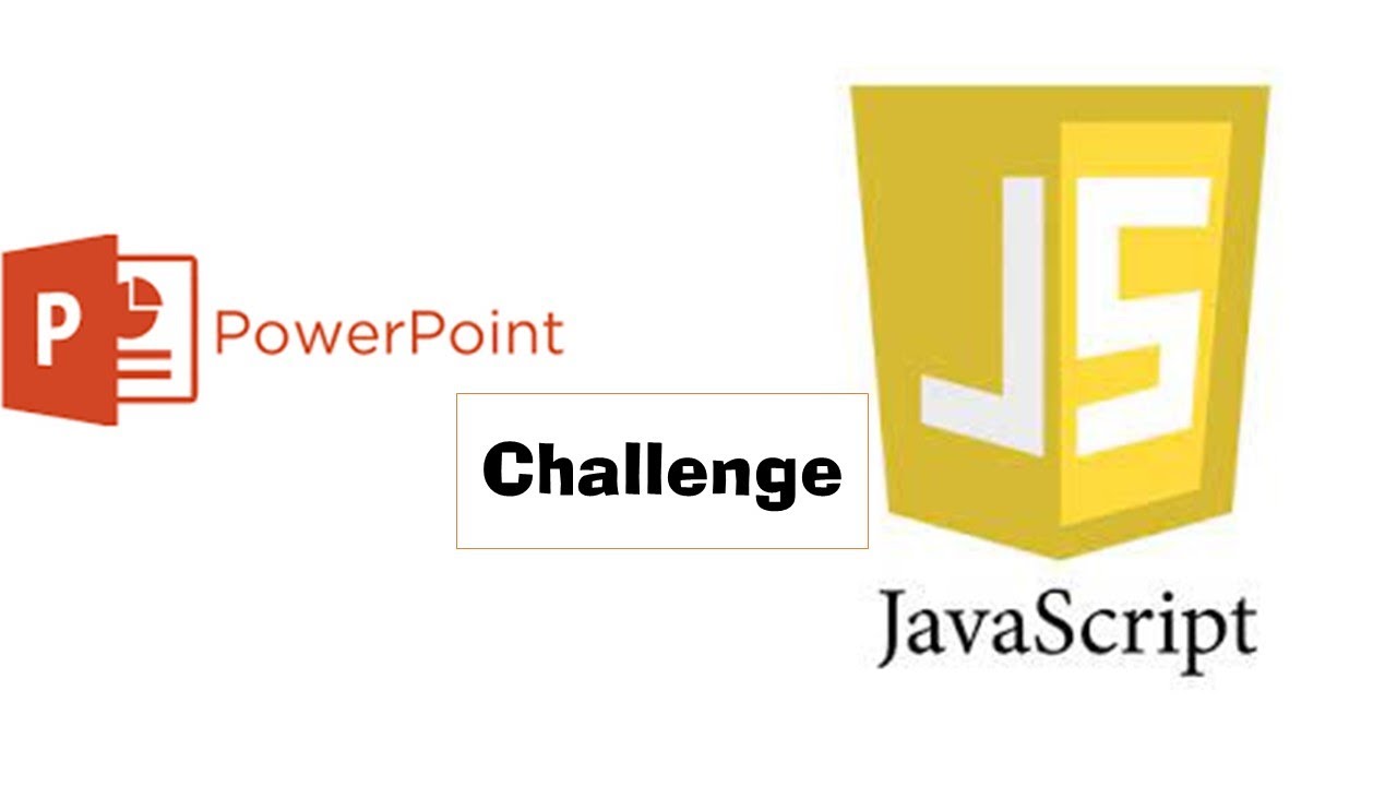 PowerPoint vs JavaScript challenge