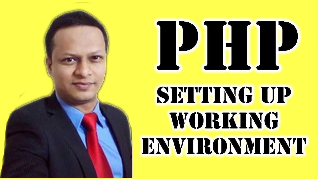 PHP Tutorial: How To Setup PHP ? | PHP Full Course | PHP Tutorial For Beginners | PHP Tutorial