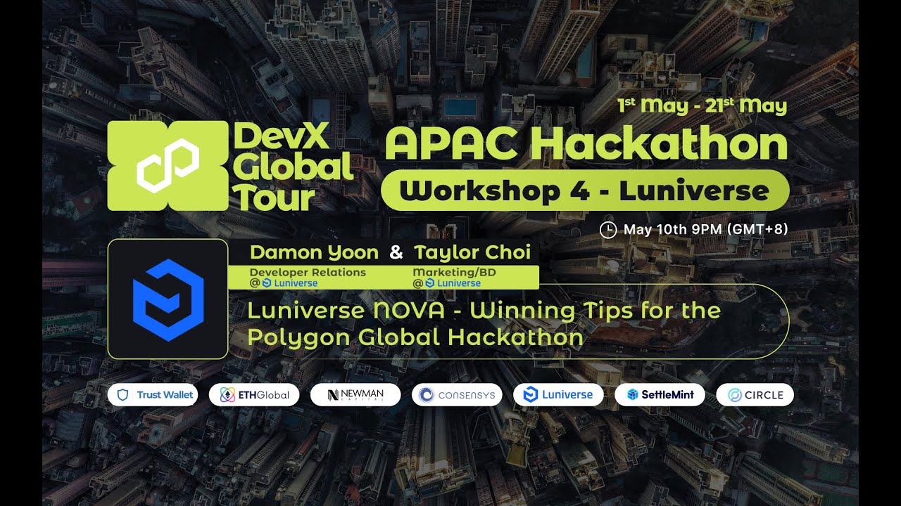 Polygon [APAC] DevX Hackathon Workshop 4 - Lambda256/Luniverse