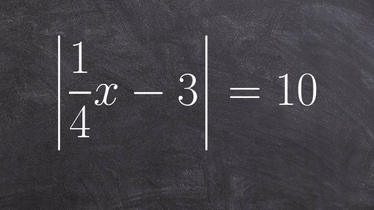 Solving an Absolute Value Equation with Two Solutions