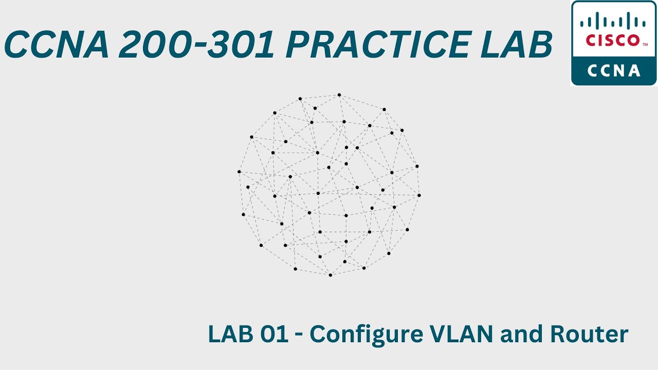 CCNA 200-301 | VLAN & ROUTER PRACTICE LAB COURSE 2023 EP-01