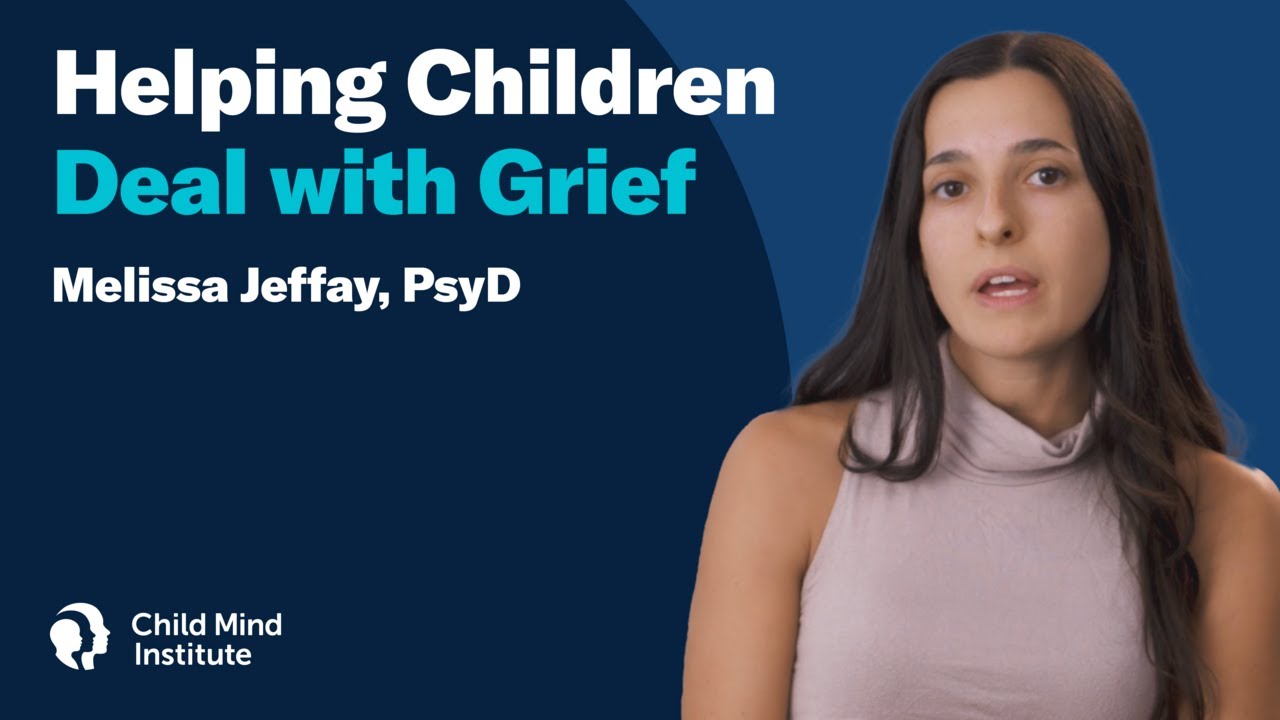 Helping Children Deal with Grief