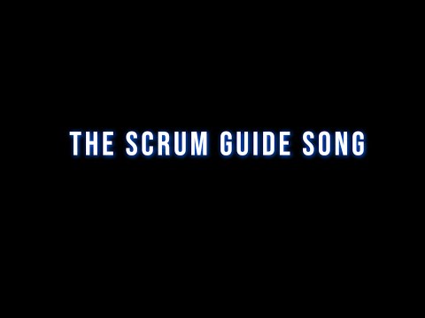 The Scrum Guide Song