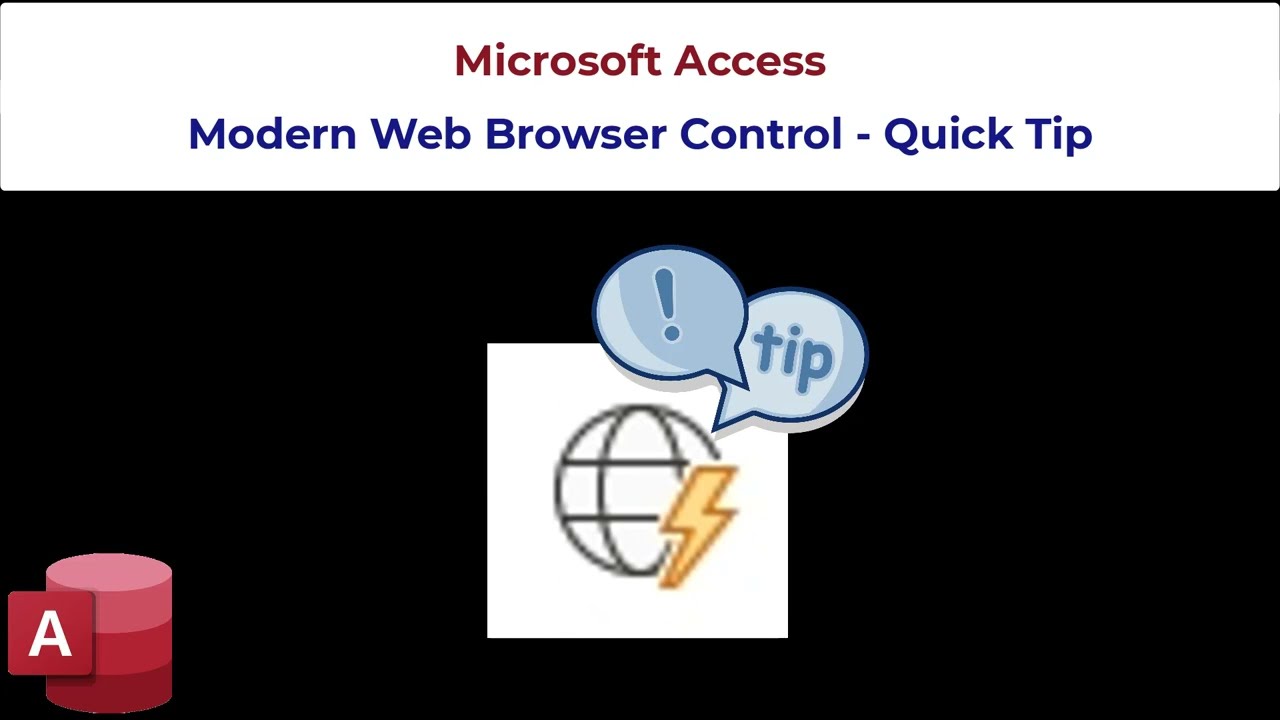 Microsoft Access - Modern Web Browser control - Quick Tip