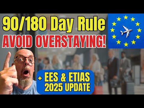 Avoid Overstaying in Europe! Schengen 90/180 Rule + EES & ETIAS Updates