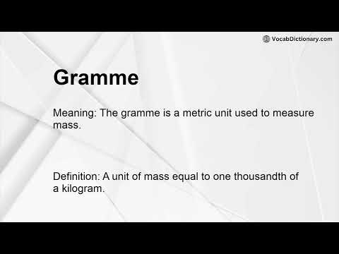 Gramme Meaning